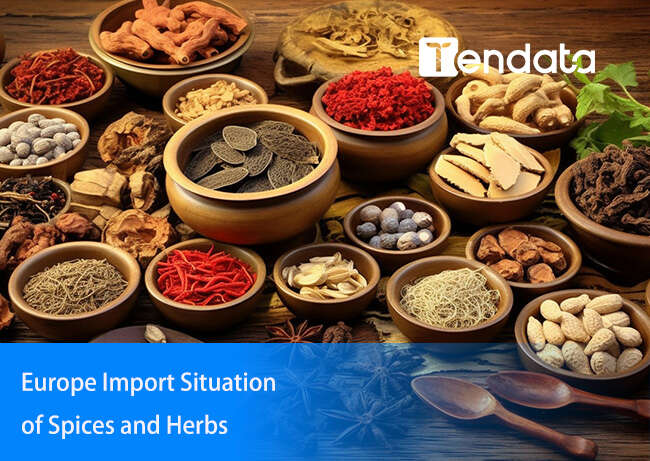 Europe Import Situation of Spices and Herbs