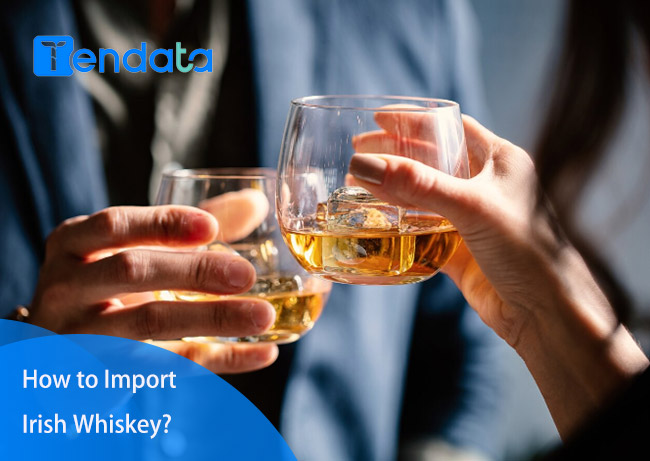 How to Import Irish Whiskey?